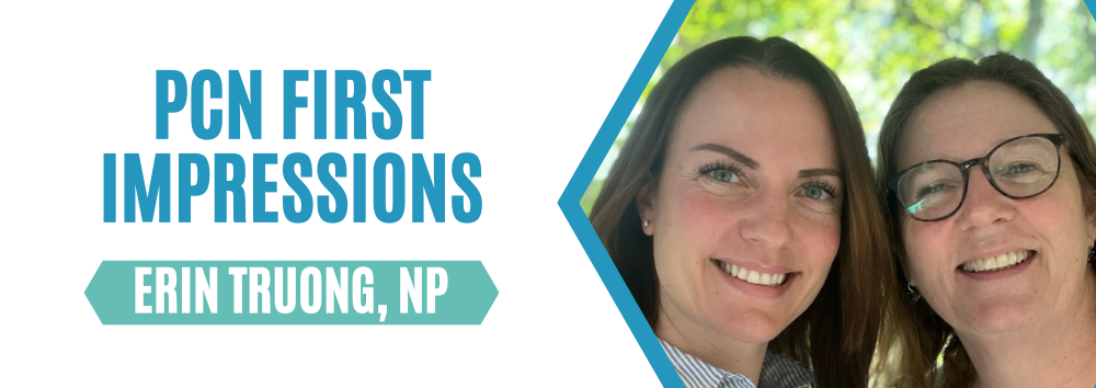 PCN First Impressions Series: NP Erin Truong | Divisions of Family Practice